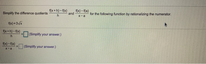 Solved Simplify the difference quotients x+h)-fo) and )e) | Chegg.com