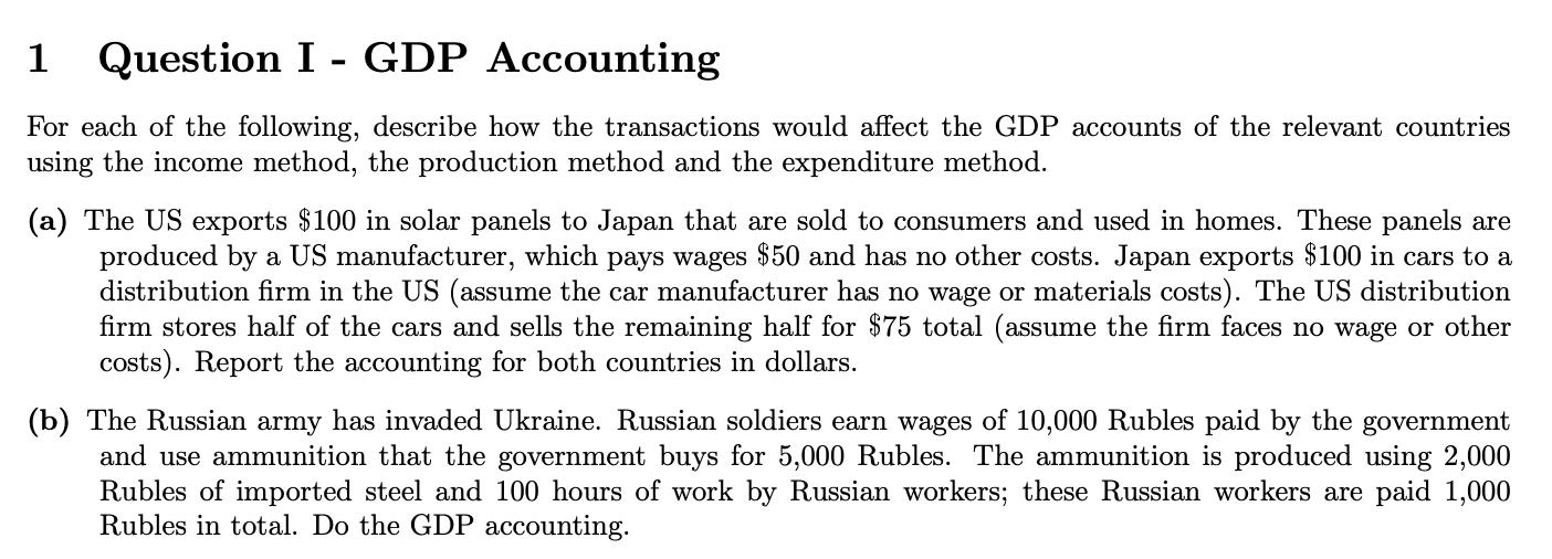 Solved 1 Question I - GDP Accounting For each of the | Chegg.com