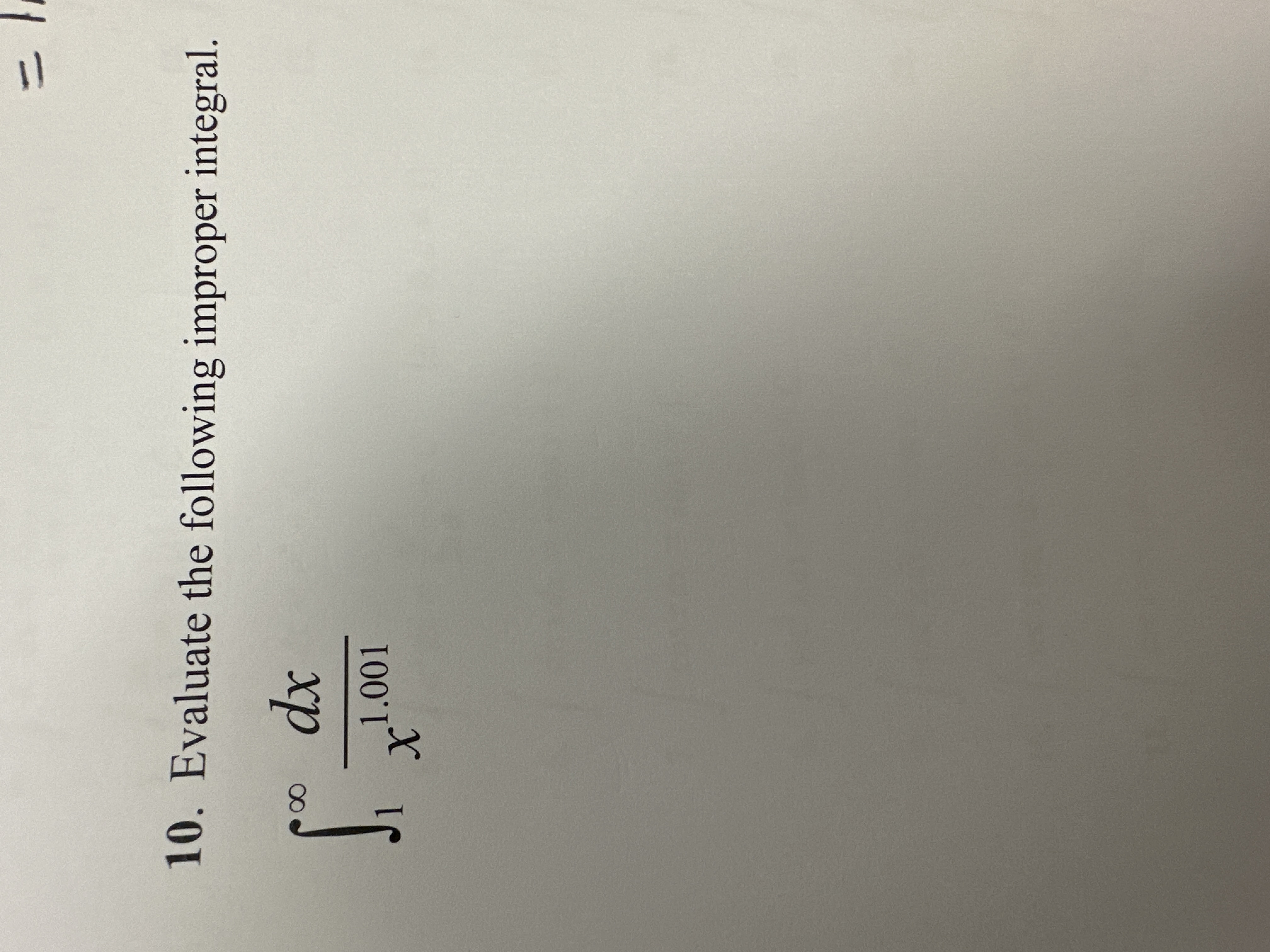 Solved 10 Evaluate The Following Improper Integral