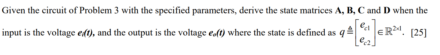 Solved Given the circuit of Problem 3 with the specified | Chegg.com