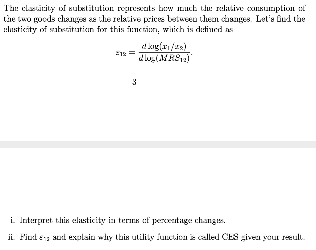 Solved The elasticity of substitution represents how much | Chegg.com