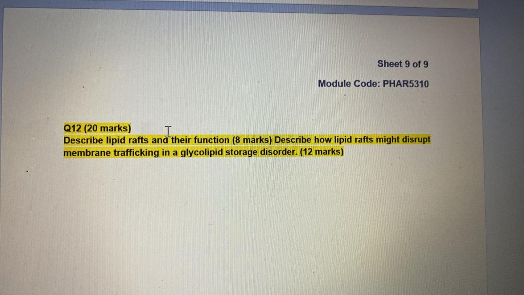 Solved Sheet 9 of 9 Module Code: PHAR5310 Q12 (20 marks) | Chegg.com