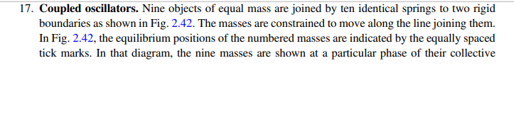 Solved 7. Coupled oscillators. Nine objects of equal mass | Chegg.com