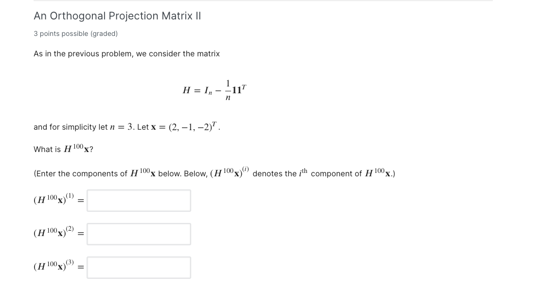Solved An Orthogonal Projection Matrix || 3 points possible | Chegg.com