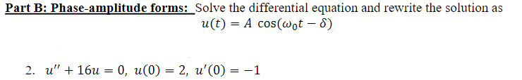 Solved Part B: Phase-amplitude forms: _Solve the | Chegg.com