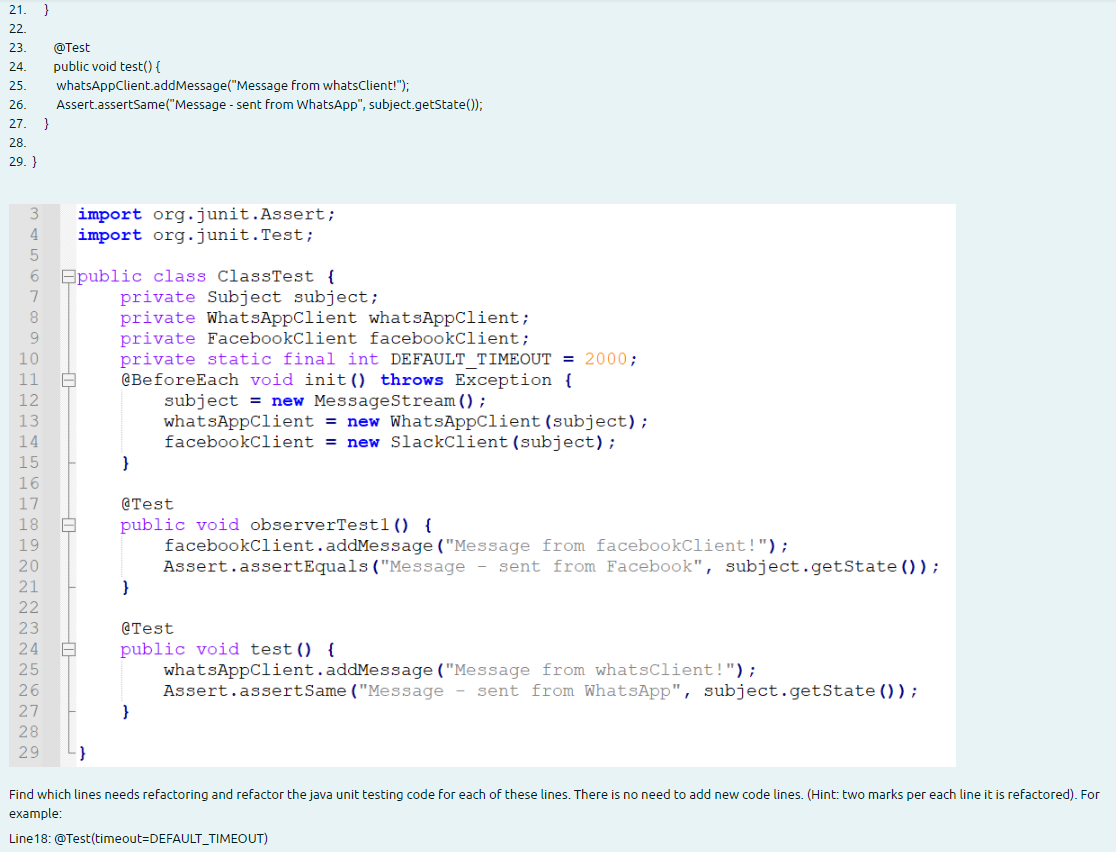 Solved A Java unit test class has been implemented to test | Chegg.com