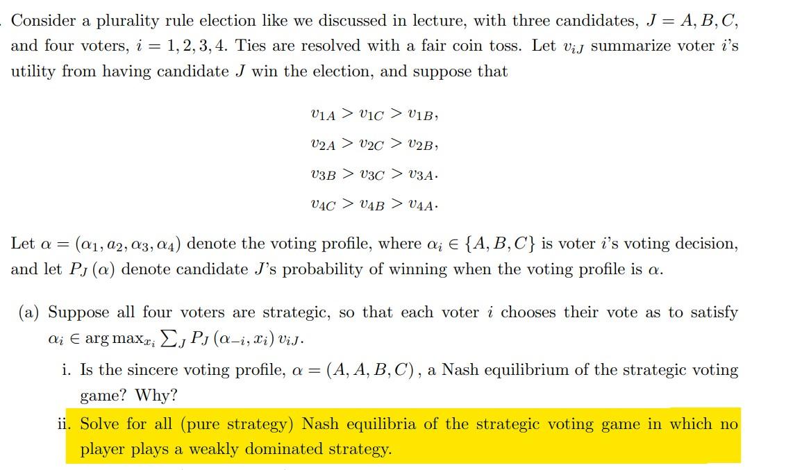 Solved Consider a plurality rule election like we discussed | Chegg.com