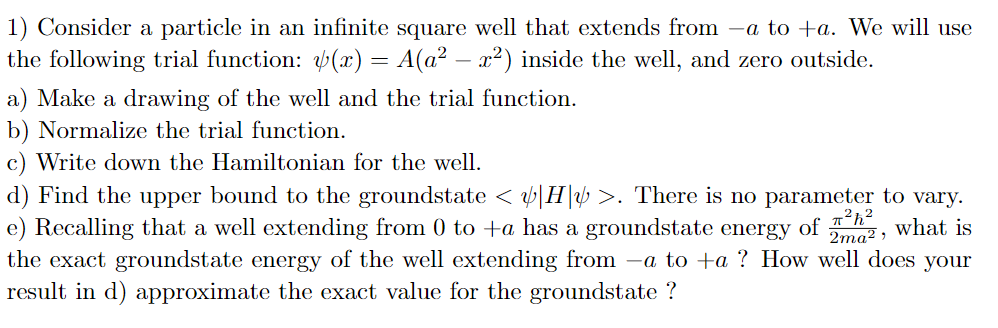 Solved 1) Consider a particle in an infinite square well | Chegg.com
