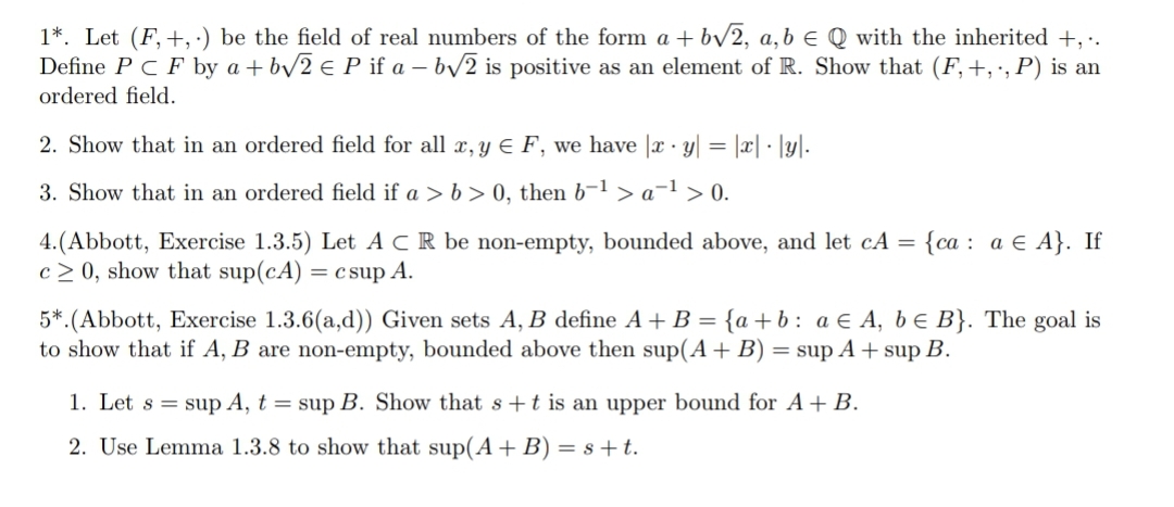 Solved 1∗. Let (F,+,⋅) be the field of real numbers of the | Chegg.com