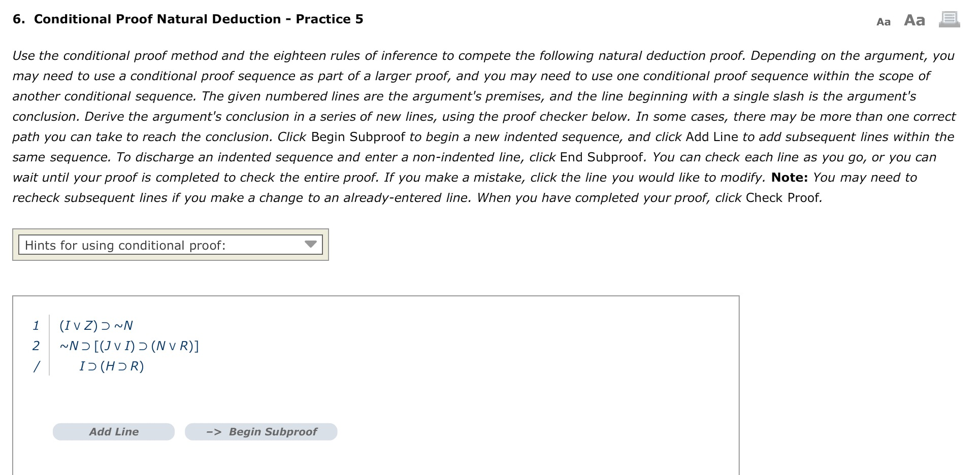 Solved 6. Conditional Proof Natural Deduction - Practice 5 | Chegg.com
