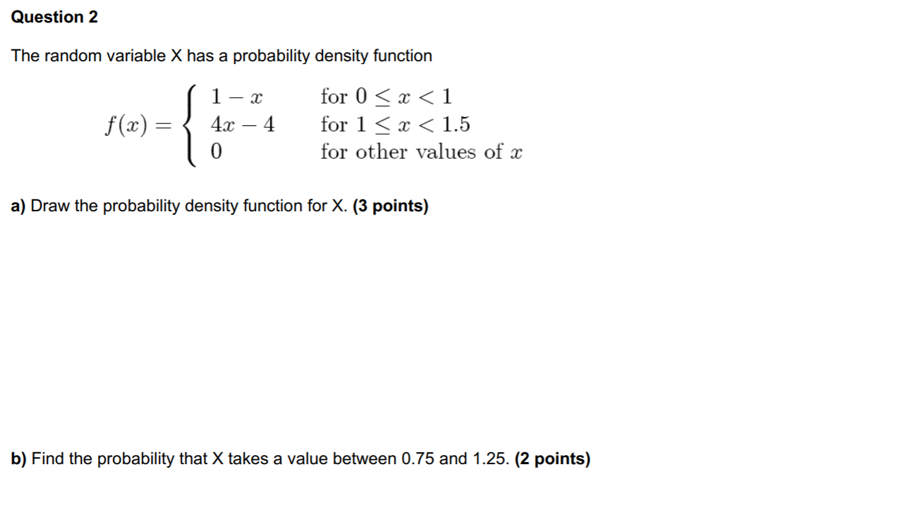 Solved Question 2 The random variable X has a probability | Chegg.com