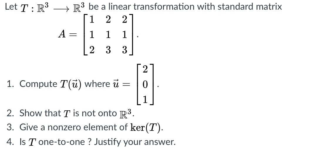 Solved Let T:R3 + R3 be a linear transformation with | Chegg.com