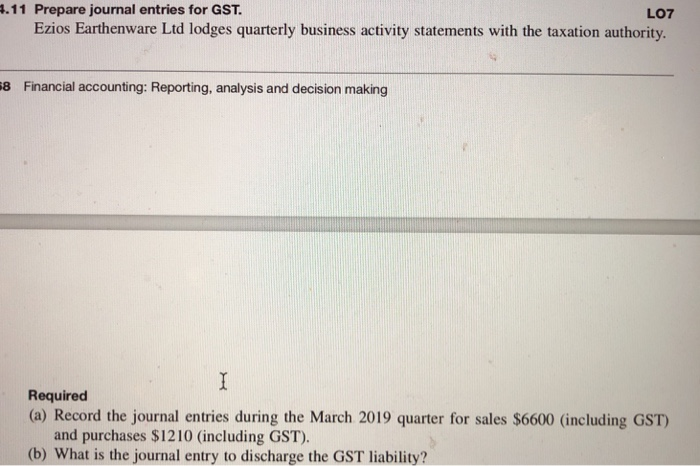 Solved .11 Prepare journal entries for GST LO7 Eszios | Chegg.com