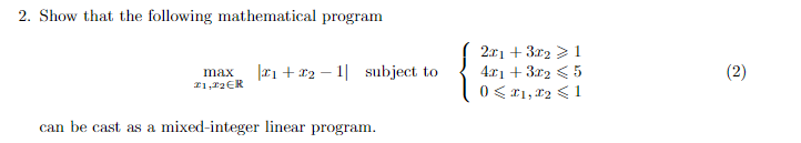 Solved 2. Show that the following mathematical program max | Chegg.com