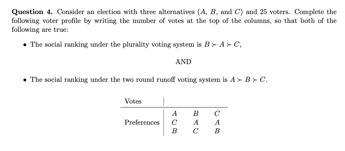 Solved Question 4. Consider an election with three | Chegg.com