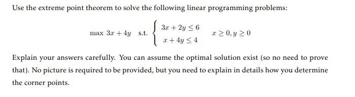 Solved Use the extreme point theorem to solve the following | Chegg.com