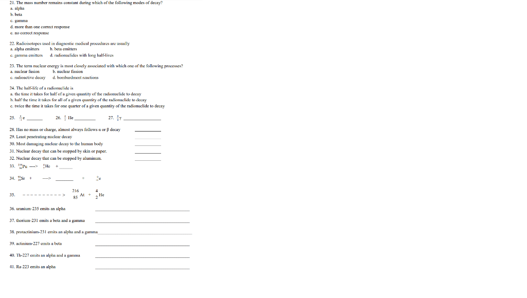 Solved 21. The mass number remains constant during which of | Chegg.com