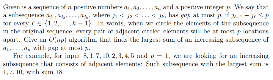 Solved Given is a sequence of n positive numbers a1,a2,…,an | Chegg.com