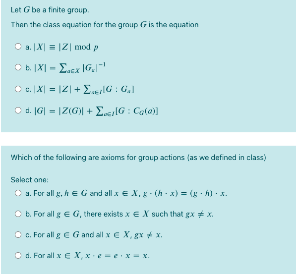 Solved Let G be a finite group. Then the class equation for | Chegg.com