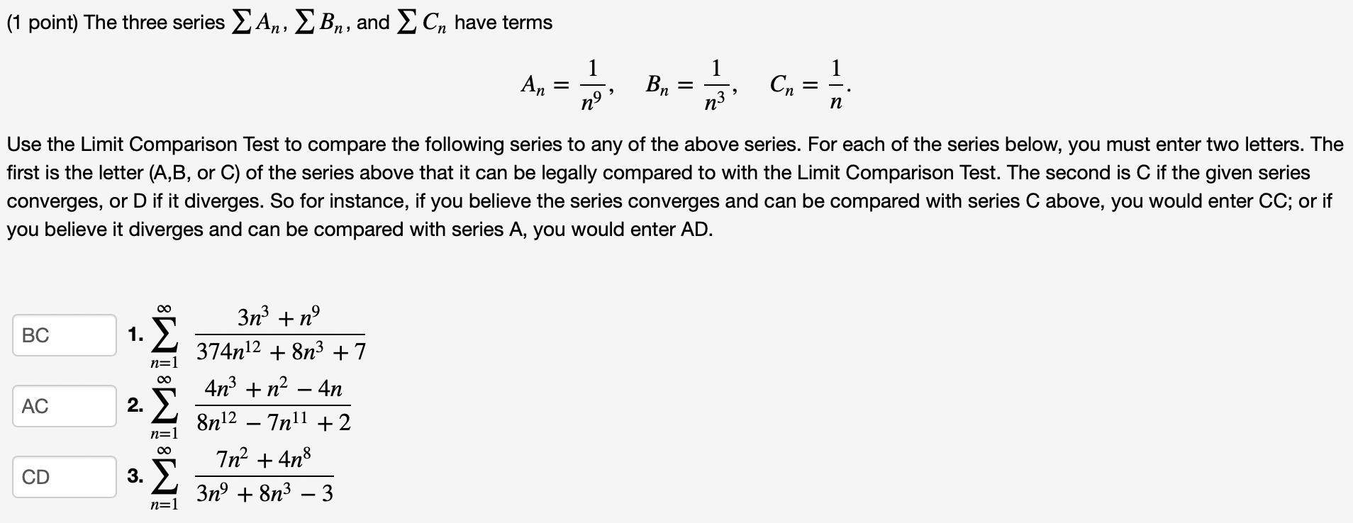 Solved (1 point) The three series 2An, 2B, , and 2C, | Chegg.com