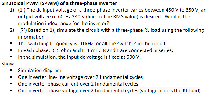 Sinusoidal PWM (SPWM) of a three-phase inverter 1) | Chegg.com Sinusoidal PWM (SPWM) of a three-phase inverter 1) | Chegg.com