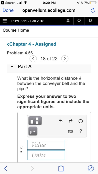 Solved 9:29 PM openvellum.ecollege.com Search .l PHYS 211 | Chegg.com
