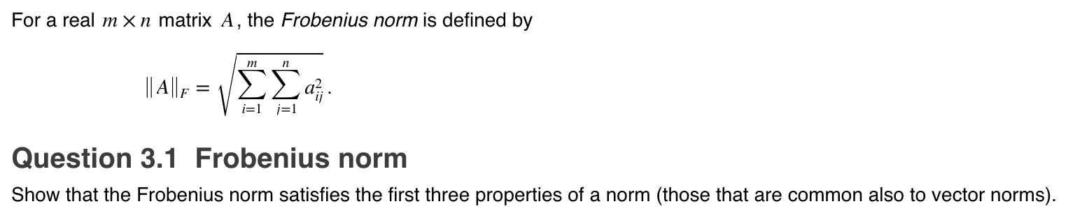 Solved For A Real Mxn Matrix A The Frobenius Norm Is