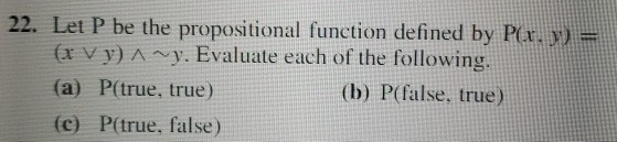 Solved ) = 22. Let P be the propositional function defined | Chegg.com