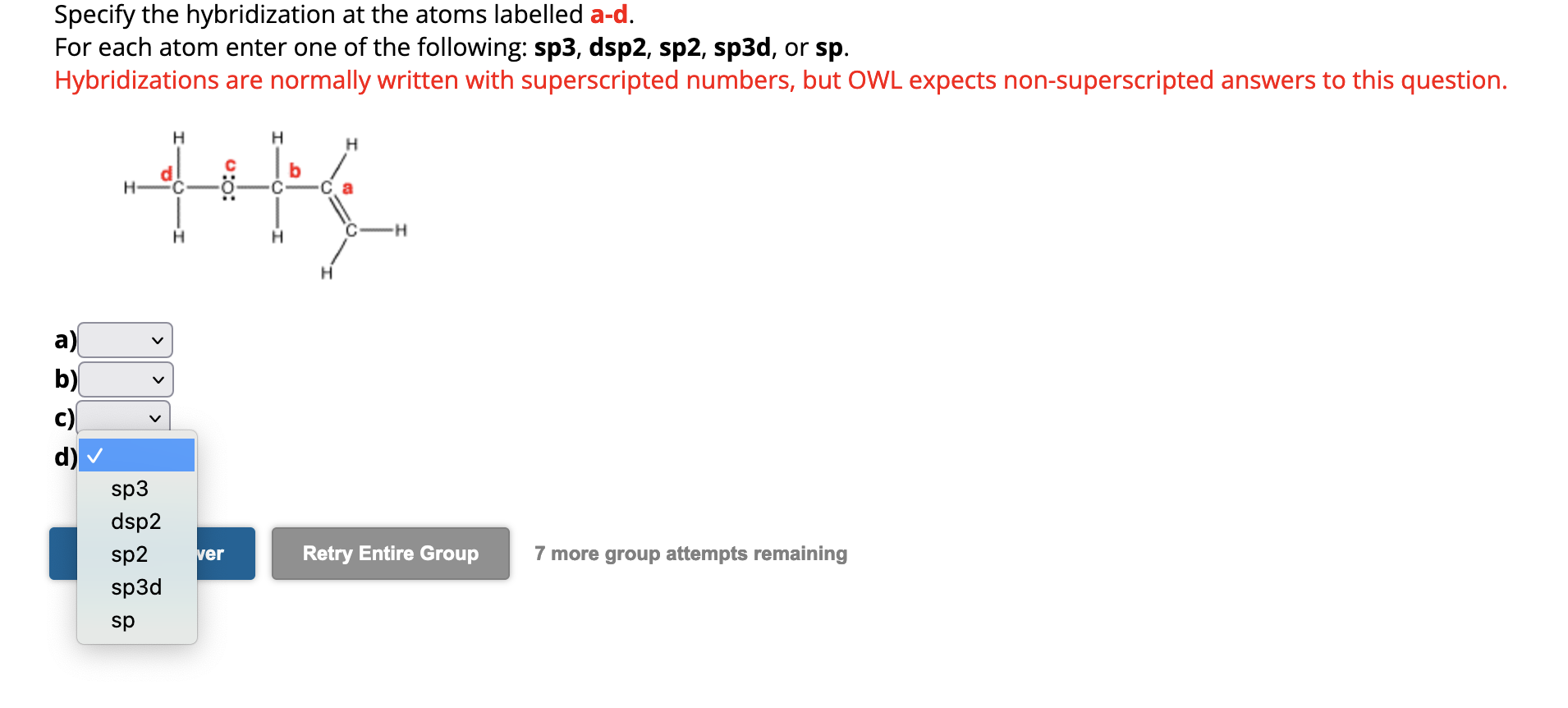 Solved Specify the hybridization at the atoms labelled a-d. | Chegg.com