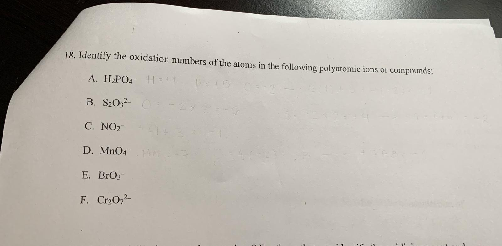Solved 18. Identify the oxidation numbers of the atoms in | Chegg.com