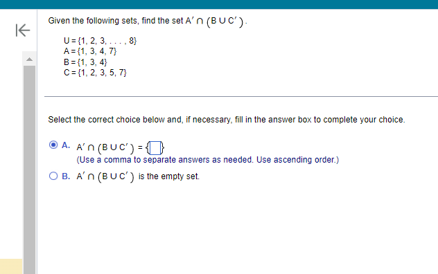 Solved Given the following sets, find the set A′∩(B∪C′). | Chegg.com