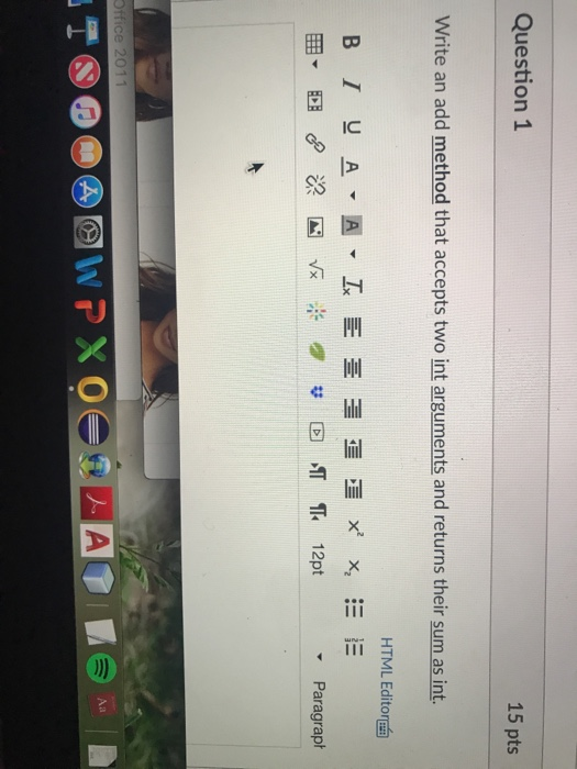 Solved write an add method that accepts two int arguments | Chegg.com