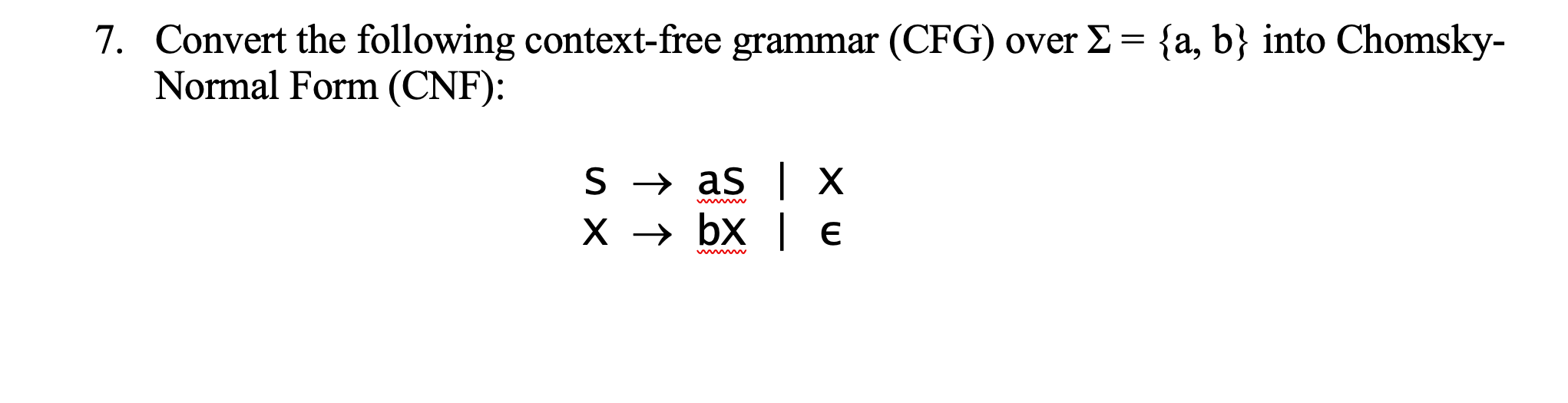 Solved 7. Convert the following context-free grammar (CFG) | Chegg.com