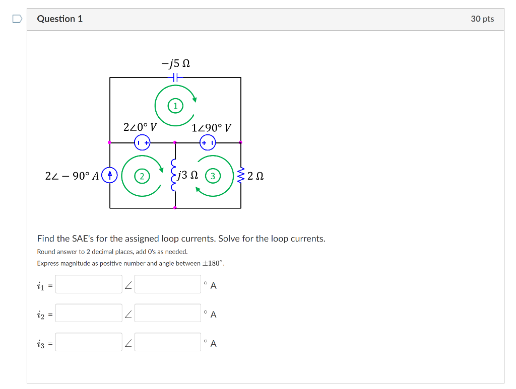 Solved Find the SAE's for the assigned loop currents. Solve | Chegg.com