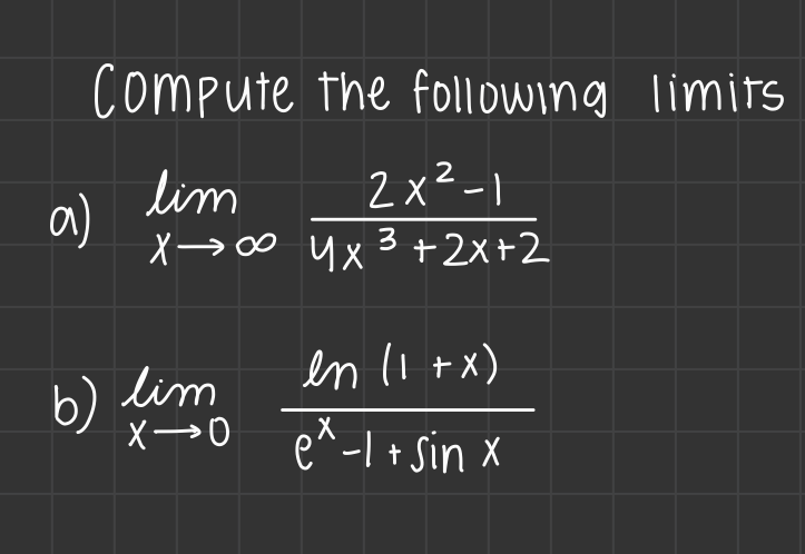 Solved Compute the following limits a) limx→∞4x3+2x+22x2−1 | Chegg.com