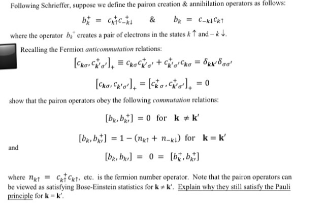 Solved Following Schrieffer, suppose we define the pairon | Chegg.com