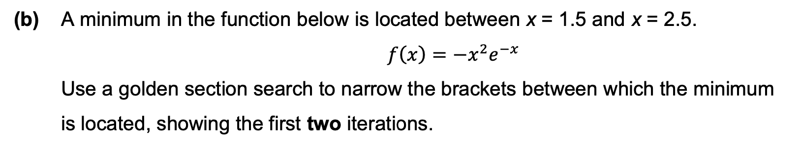Solved (b) ﻿A minimum in the function below is located | Chegg.com