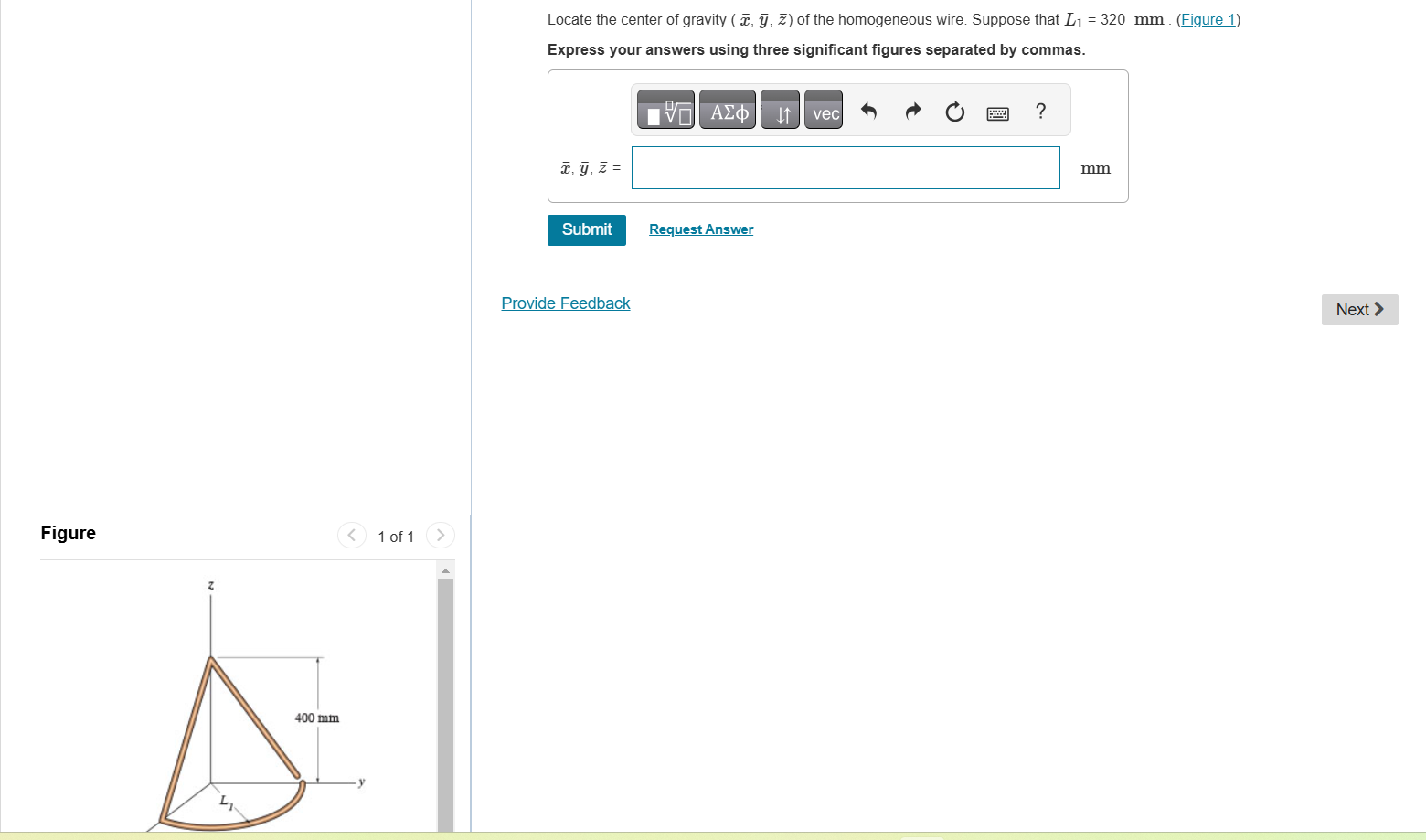 Solved x‾,bar (y),bar (z) L1=320mm. (Figure 1)Express your | Chegg.com