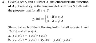 Solved 43. Given a set S and a subset A, the characteristic | Chegg.com