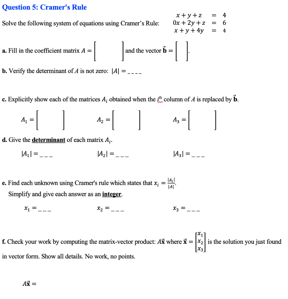 Solved Question 5: Cramer's Rule = Solve the following | Chegg.com