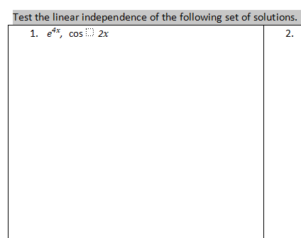 Solved Test the linear independence of the following set of | Chegg.com