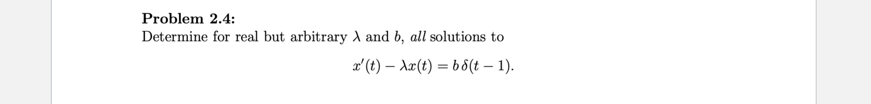 Solved Determine for real but arbitrary λ and b, all | Chegg.com