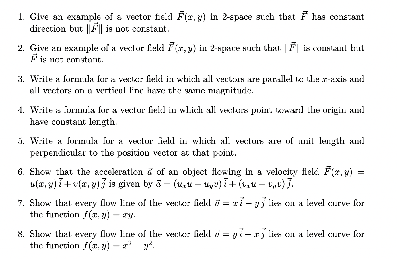 Solved 1. Give an example of a vector field F(x,y) in | Chegg.com