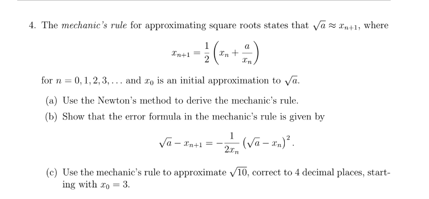 Solved 4. The mechanic's rule for approximating square roots | Chegg.com