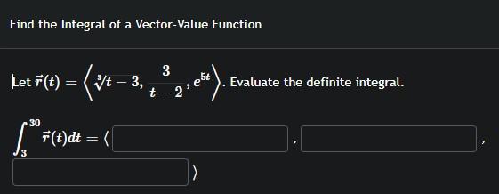 Solved Find the Integral of a Vector-Value Function 3 Let | Chegg.com