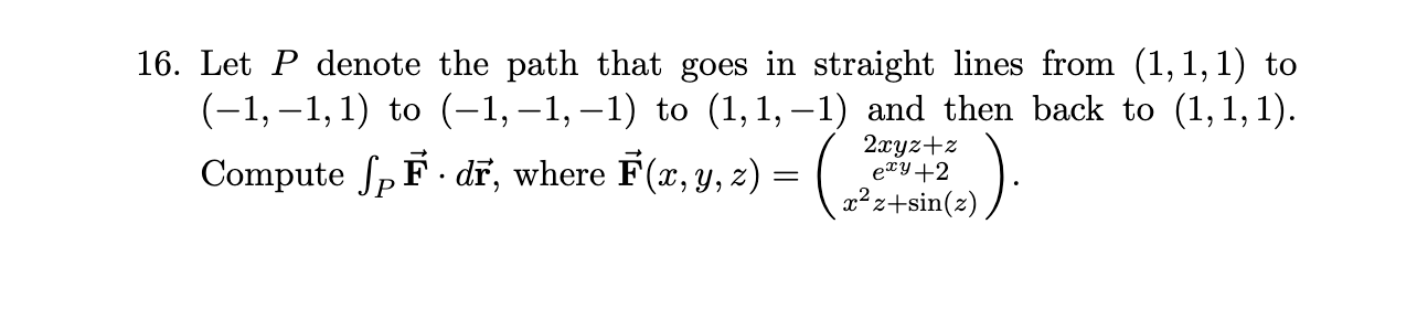 Solved 6. Let P denote the path that goes in straight lines | Chegg.com