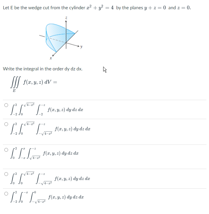 Solved Let E be the wedge cut from the cylinder x2+y2=4 by | Chegg.com