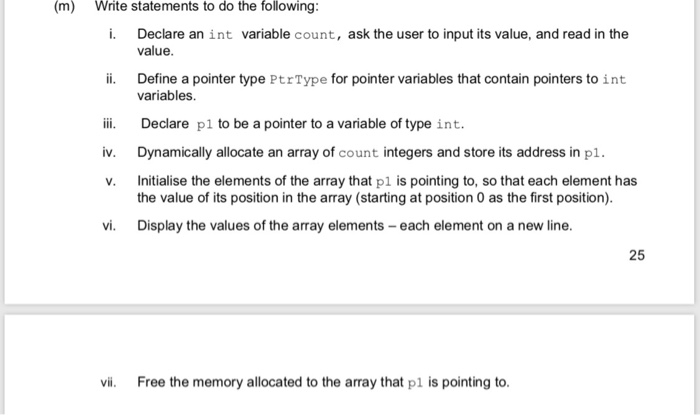 Solved (m) Write statements to do the following i. Declare | Chegg.com