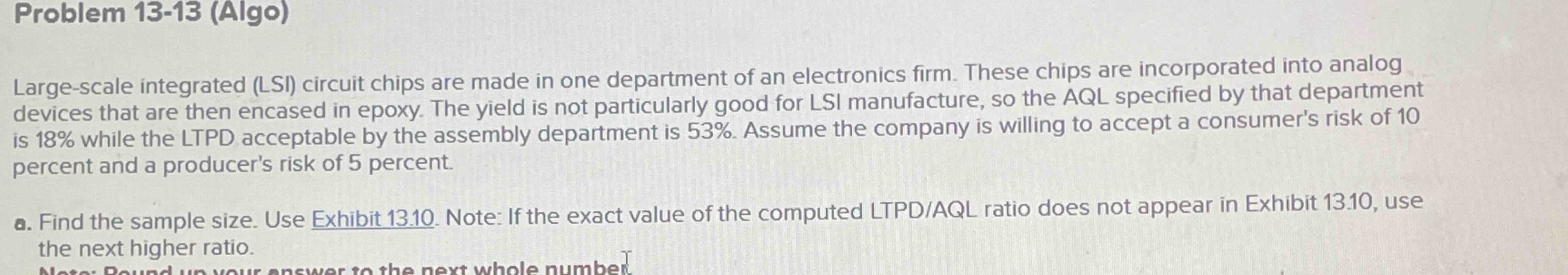 Solved Problem 13-13 (Algo)Large-scale integrated (LSI) | Chegg.com