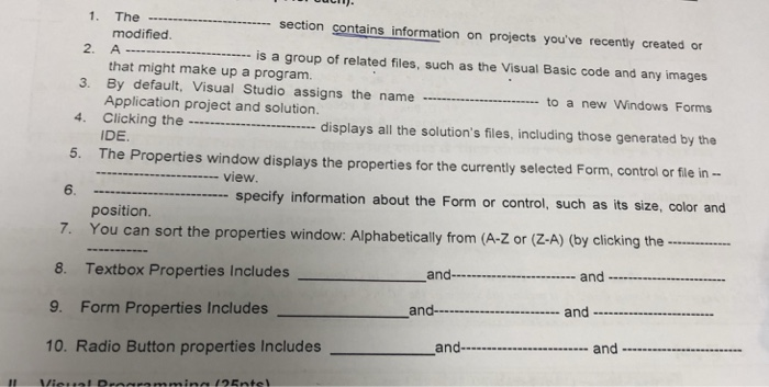 Solved 1. The 2. A 3. By default, Visual Studio assigns the | Chegg.com